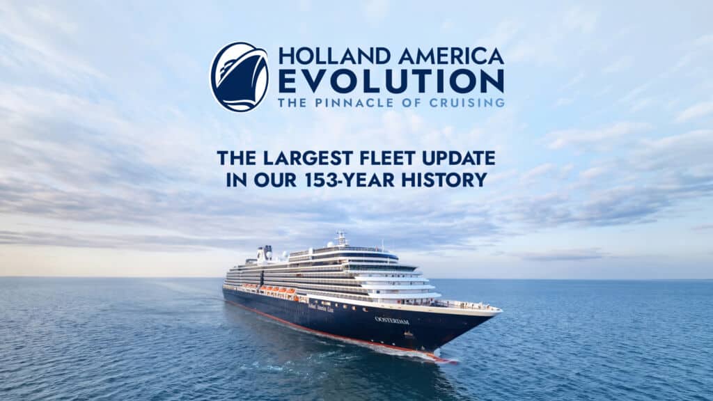 The Largest Fleet Update in our 153-Year History | Holland America Line