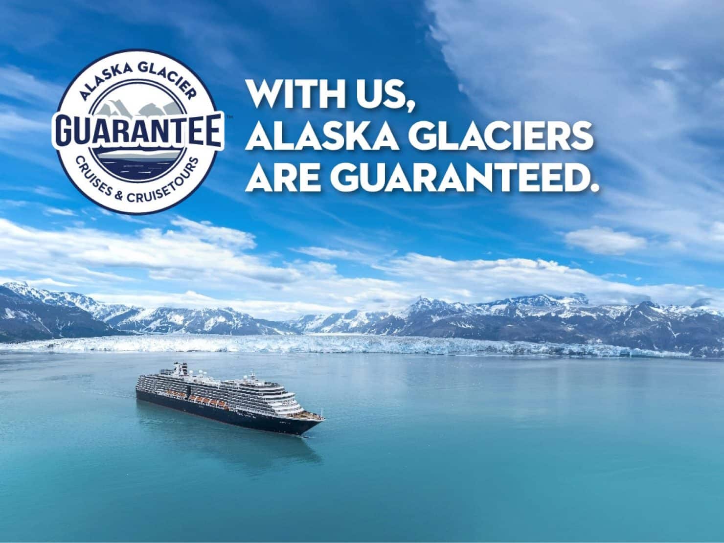 Alaska Glacier Guarantee