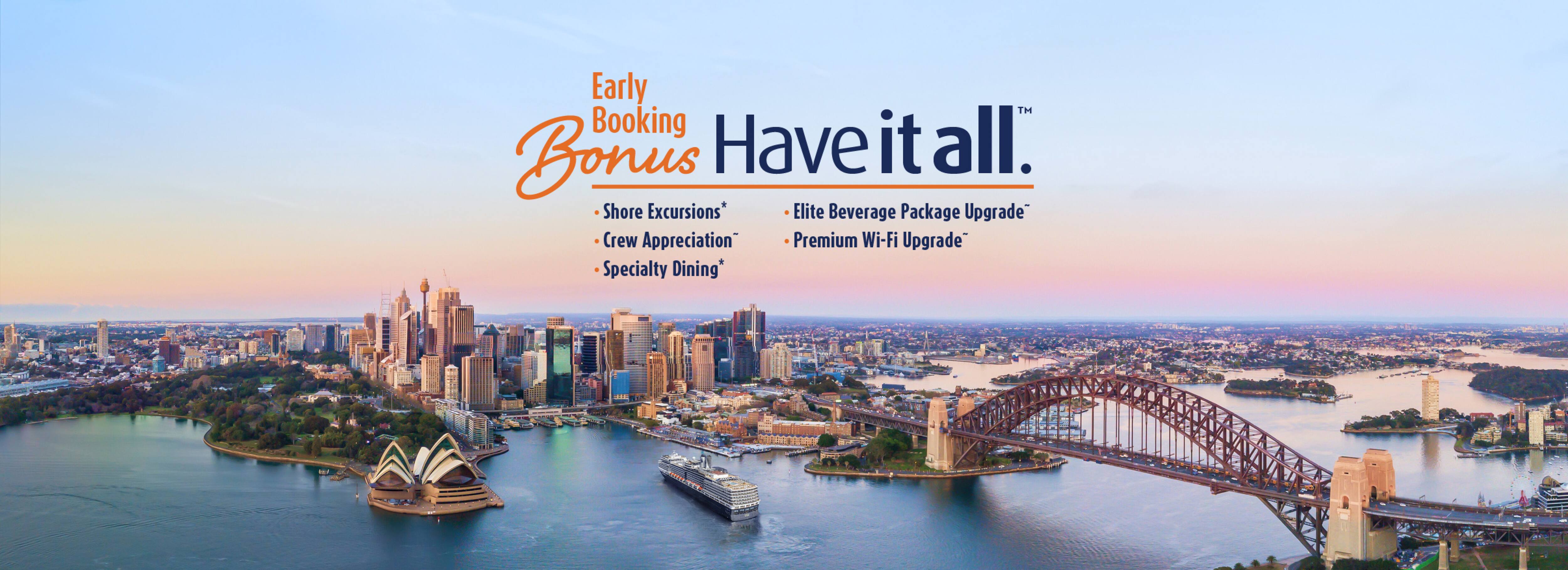 Have It All Early Booking Bonus | Holland America Line